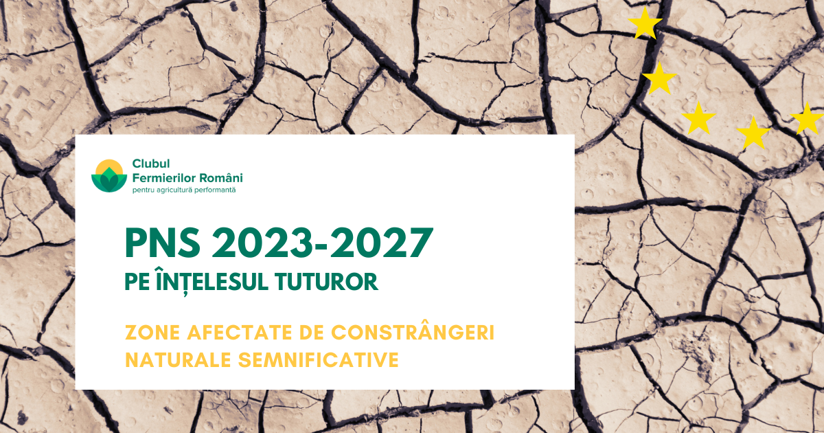 PNS pe înțelesul tuturor: Zone afectate de constrângeri naturale semnificative