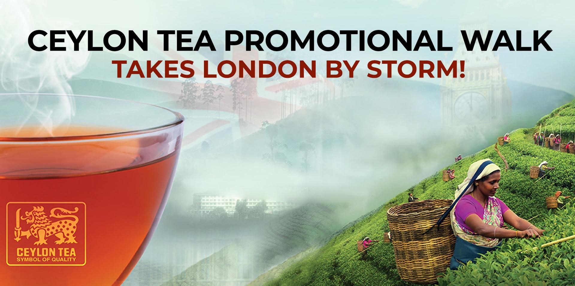 Ceylon Tea Promotional Walk Takes London by Storm!